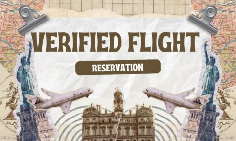 How to Get a Verified Flight Reservation for Visa or Travel